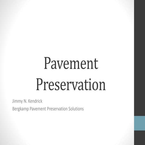 Pavement Preservation - What are your roads worth? | PPT