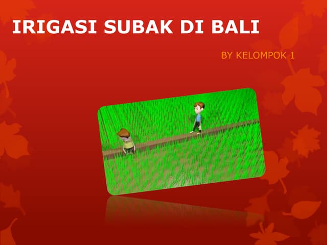 Irigasi Subak di Bali | PPTX Irigasi Subak di Bali | PPTX