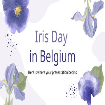Iris Day in Belgium by Slidesgo dodod.pptx