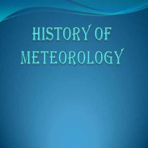 history of meteorology and weather instrument | PPTX