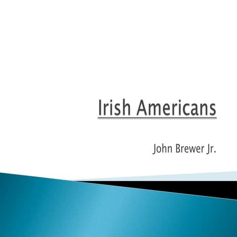Irish americans | PPTX