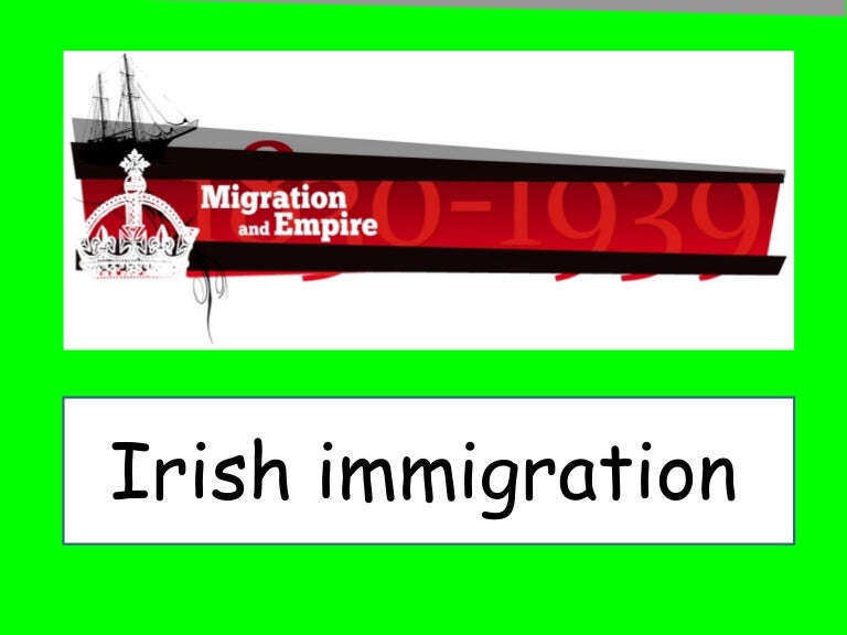 Irish immigration overview