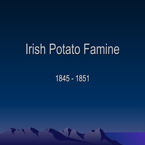 Irish Potato Famine | PPT