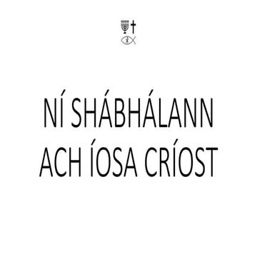 Irish (Gaeilge) - The Precious Blood of Jesus Christ - Fuil lómhar Íosa ...