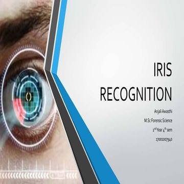 Iris recognition | PPTX | Photography | Arts and Crafts