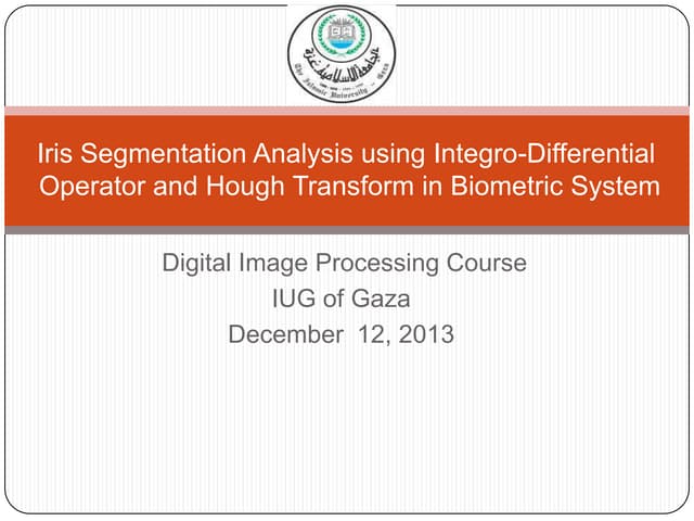 Iris Segmentation Analysis Using Integro Differential Operator And