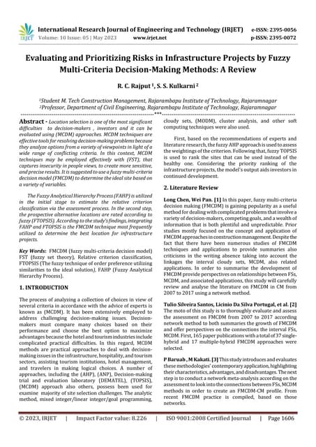 Evaluating And Prioritizing Risks In Infrastructure Projects By Fuzzy Multi Criteria Decision