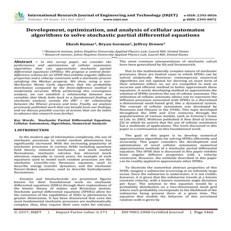 Development Optimization And Analysis Of Cellular Automaton