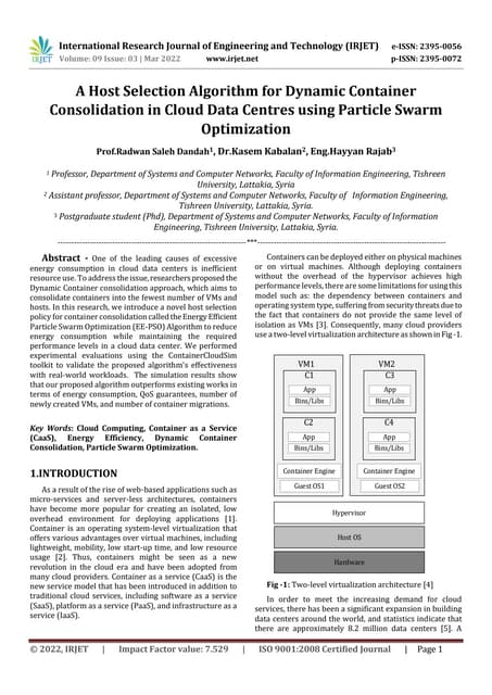 A Host Selection Algorithm For Dynamic Container Consolidation In Cloud