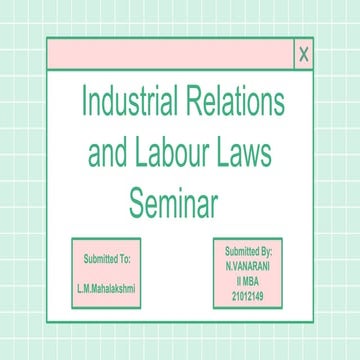 Industrial relation and labour law | PPTX