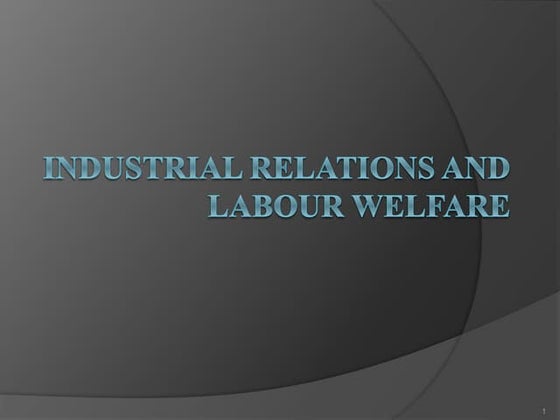 Duties of labour welfare officer | PPT