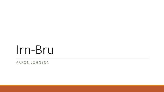 Irn Bru Pro Forma | PPT