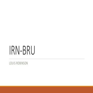 IRN-BRU York College Work Louis Robinson | PPT