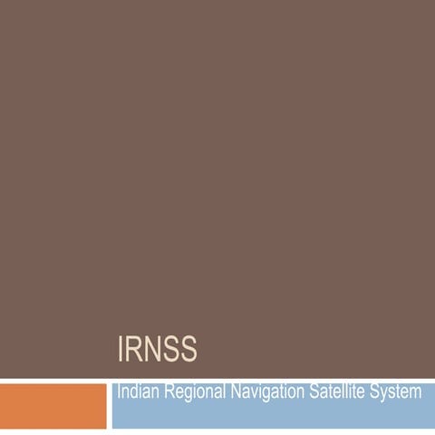 IRNSS by Anish Raj Goyal | PPT