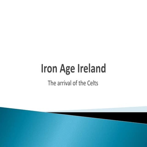 Iron Age Ireland | PPTX