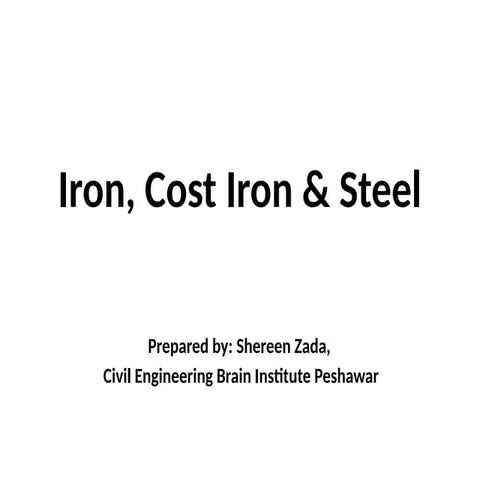 Iron ,cost iron and steel in civil .pptx