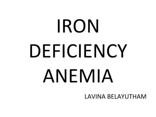 Case Study - Iron Deficiency Anemia | PPTX