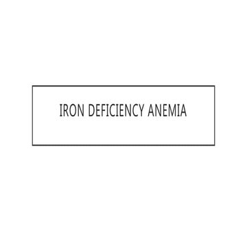 Iron deficiency anemia | PPT