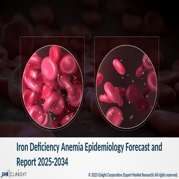 Iron Deficiency Anemia Epidemiology Forecast 2025–2034.pptx