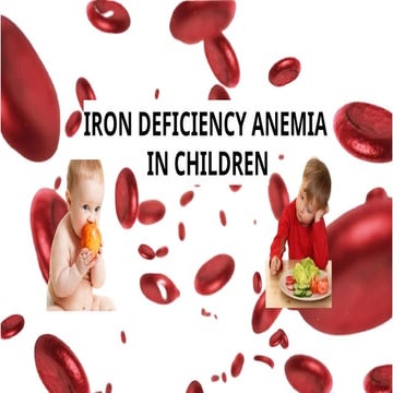 Iron deficiency Anemia in children pptxn | PPTX