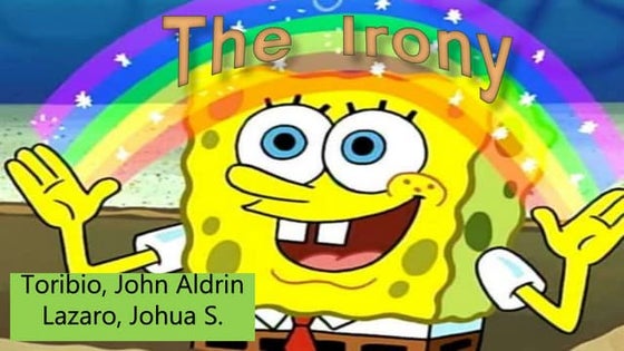 Irony (types of irony) | PPTX | Humor and Satire | Pop Culture