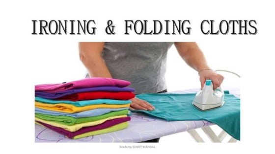 GRADE 11/12 HOUSEKEEPING POWERPOINT IRONING | PPT