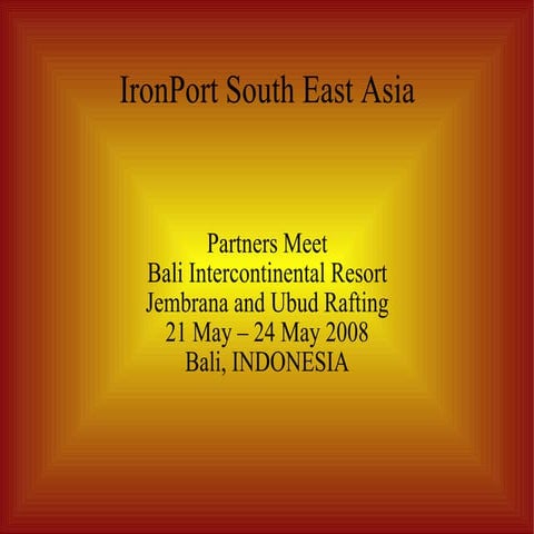IronPort SEA Partners Meet | PPT