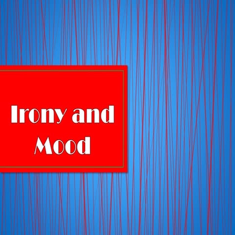 Irony and mood | PPTX