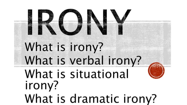 Irony identifying the three types | PPT