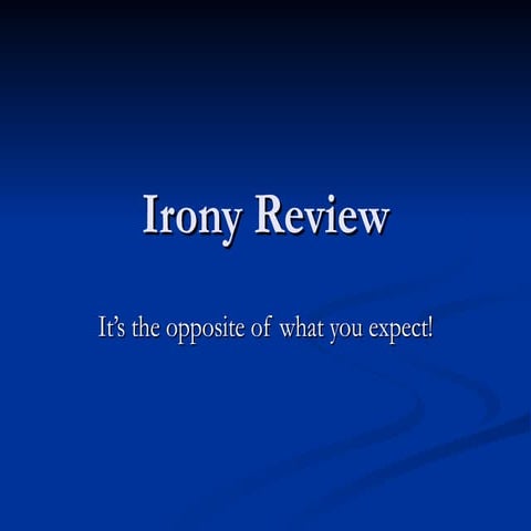 Irony identifying the three types | PPT