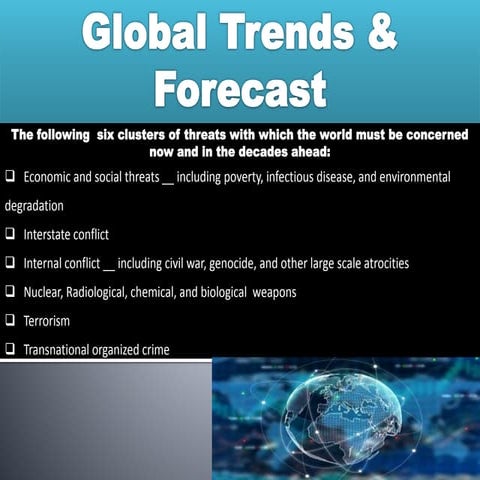 Global Trends and Forecast Presentation / six cluster of threats | PPTX
