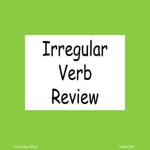 Verb Review - Irregular Verbs | PPT
