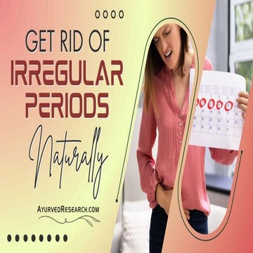 How To Get Rid Of Irregular Menstruation Naturally Ppt