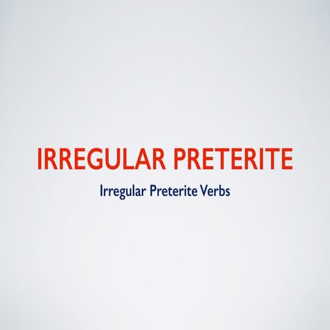 Irregular preterite verbs | PDF