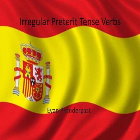 Irregular preterit tense verbs | PPT