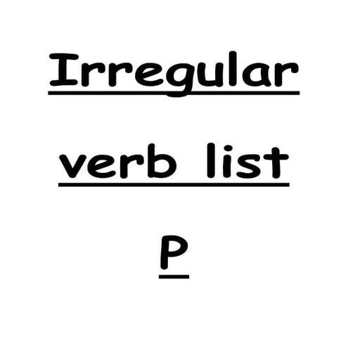 Irregular verb list -P.docx