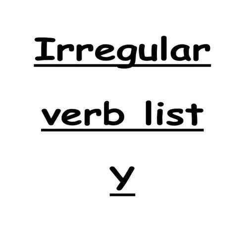 Irregular verb list -Y.docx