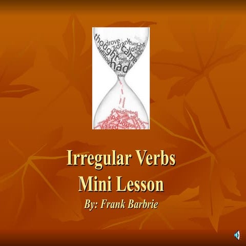 Irregular verb presentation | PPT