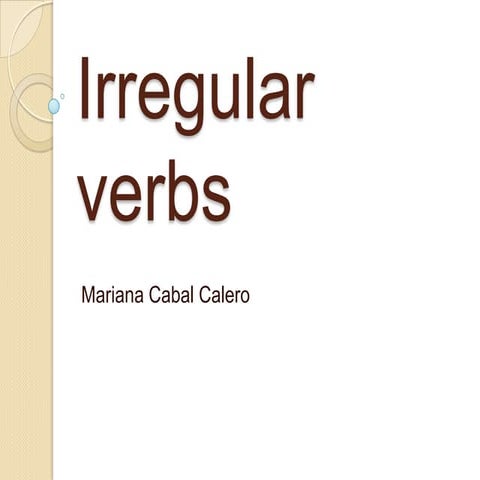 Irregular verbs | PPTX