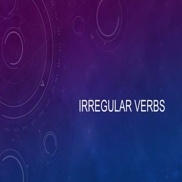 Irregular verbs | PPTX