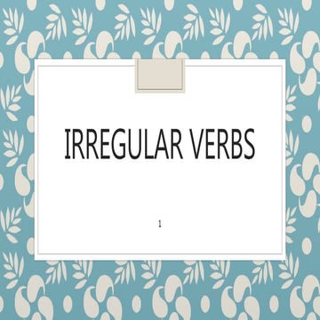 Irregular verbs | PPTX