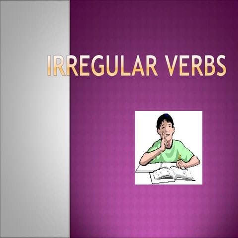 Irregular Verbs | PPT