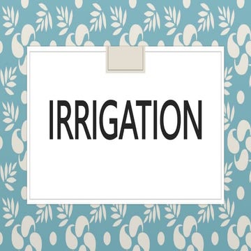Definition and Types of IRRIGATION.pptx