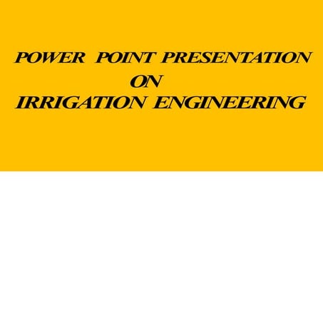 Comprehensive Overview of Irrigation Engineering: Methods, Projects ...