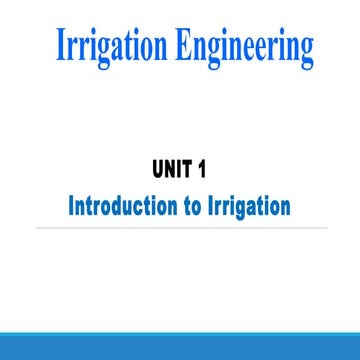 Introduction to irrigation engineering.pptx | Agriculture | Industries