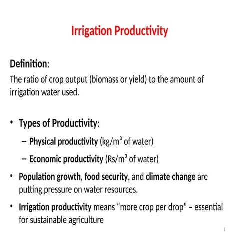 Irrigation Productivity Introduction Pptx