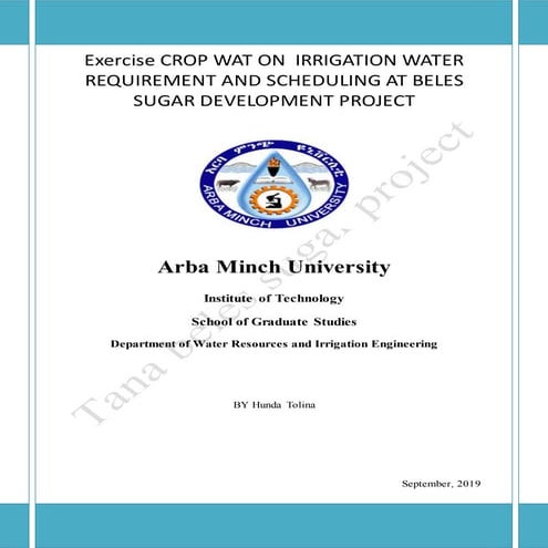 Irrigation scheduling practice at Tana Bales Sugar project by Hunda ...