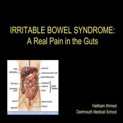 Irritable Bowel Syndrome Haitham Ahmed | PPT