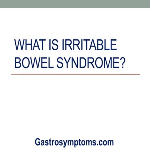 Irritable bowel syndrome | PPT