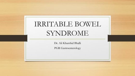 Irritable bowel syndrome | PPT | Digestive Disorders | Diseases and ...
